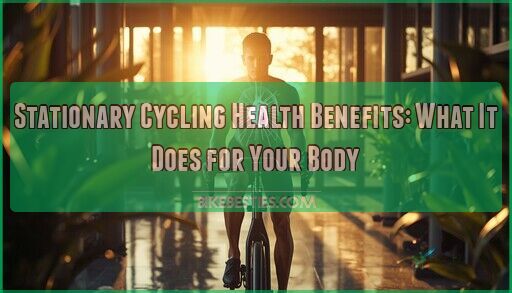 Stationary Cycling Health Benefits: What It Does for Your Body