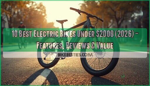10 Best Electric Bikes Under $2000 (2026) – Features, Reviews & Value